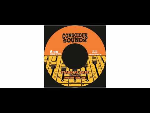 Robert Dallas - Stand At Ease / Stand At Dub Marta Meets Zinx - 7" - Conscious Sounds - YouTube