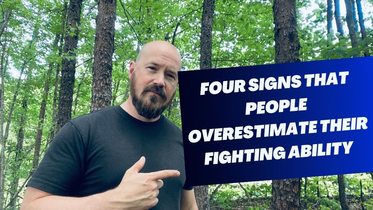 FOUR Signs People Overestimate Their Fighting Ability - YouTube