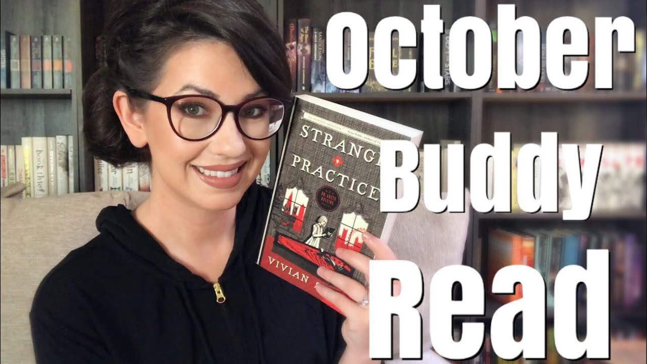 October Buddy Read: Strange Practice - YouTube