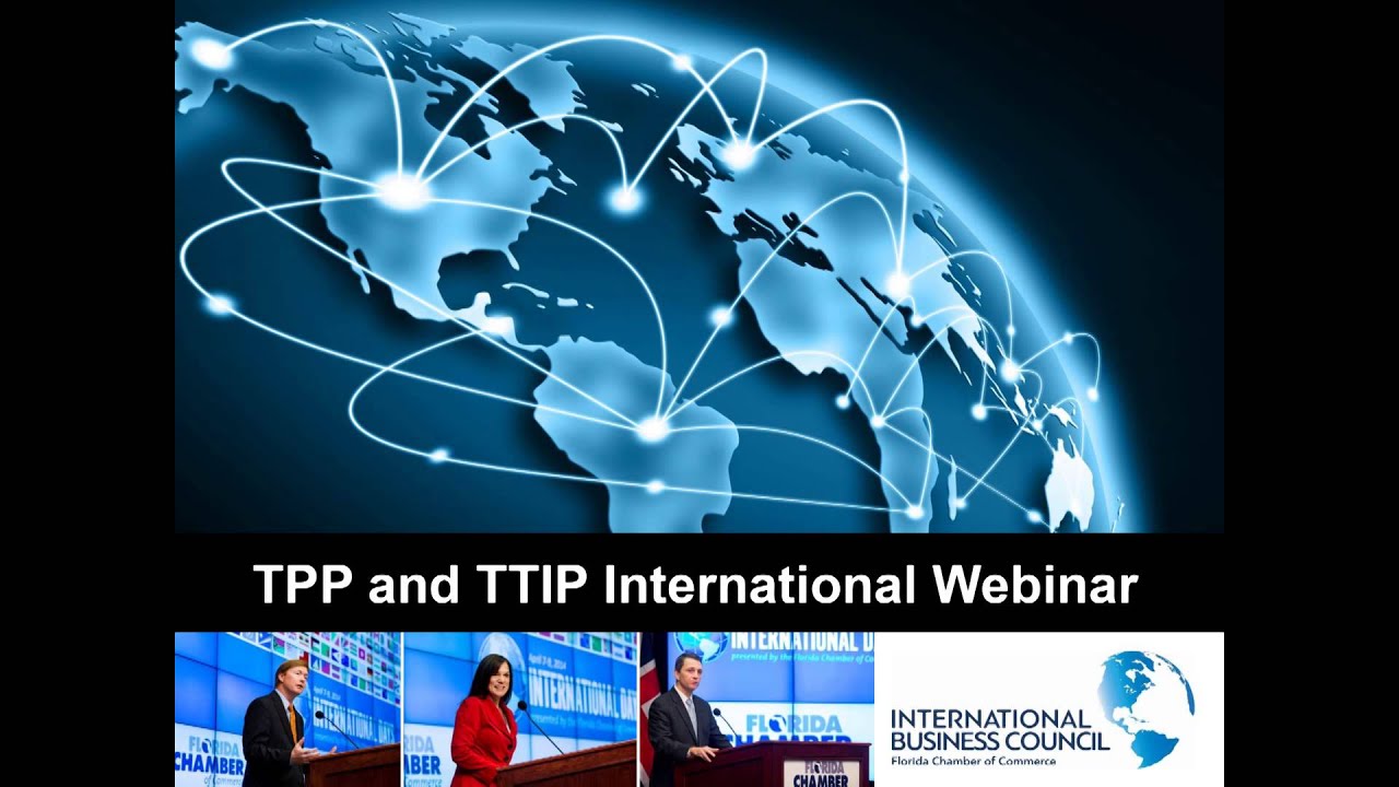 TPP and TTIP Webinar: October 20, 2015 - YouTube