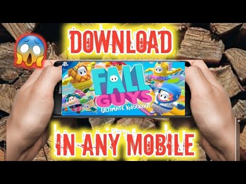 Download Fall Guys In Every Mobile Phone Easily | Download Fall Guys ...