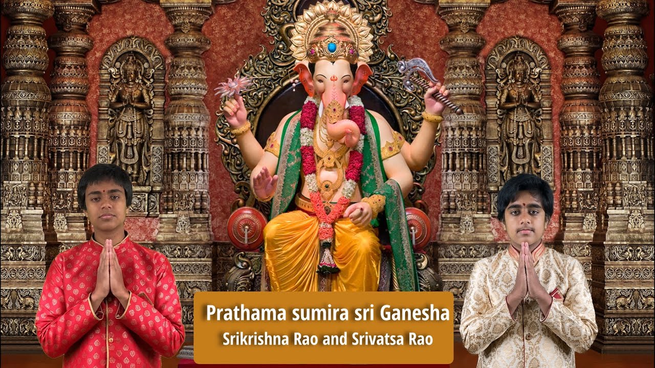 Prathama Sumira sri Ganesha |Lord Ganesha stuti |Srikrishna Rao ...