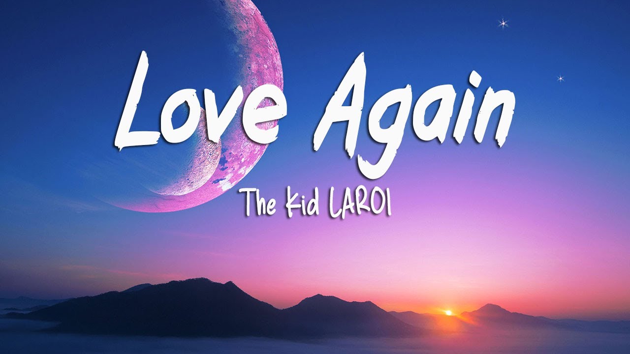 The Kid LAROI - Love Again (Lyrics) - YouTube