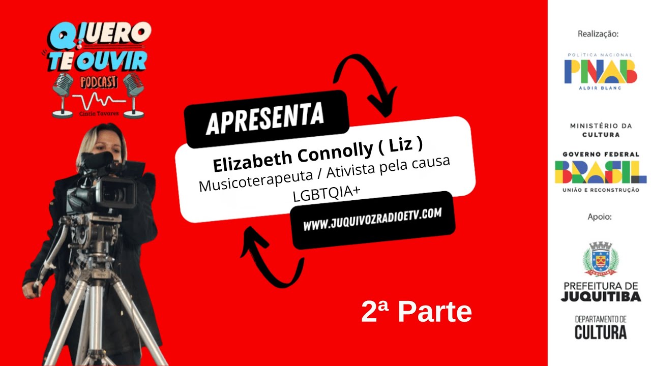 Elizabeth Connolly (Liz) - Segunda Parte / Musicoterapeuta / Ativista ...