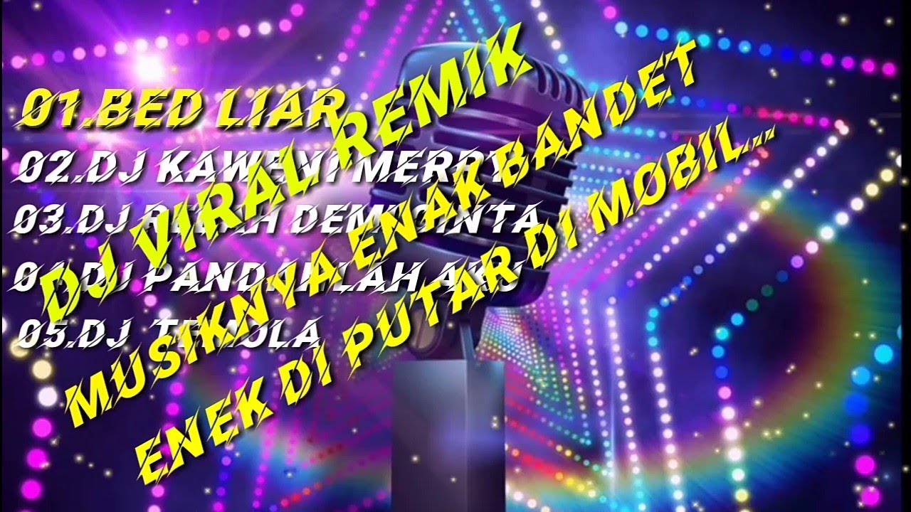 Lagu dj viral tiktok remik full bass di 2020 - YouTube