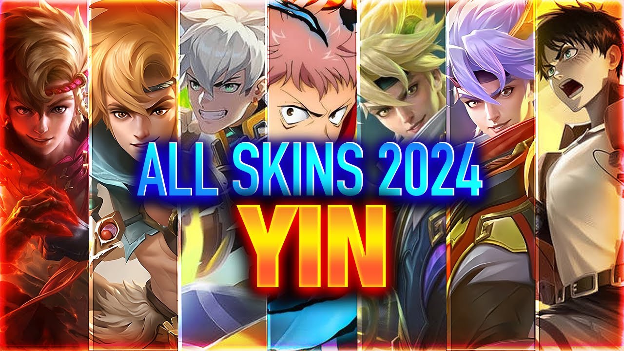 YIN ALL SKINS 2024 | Mobile Legends - YouTube