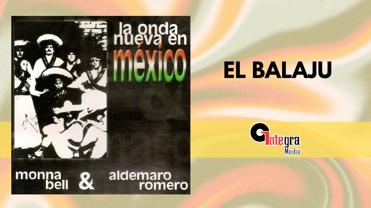 El Balaju - Aldemaro Romero, Monna Bell | Video Lyric - YouTube