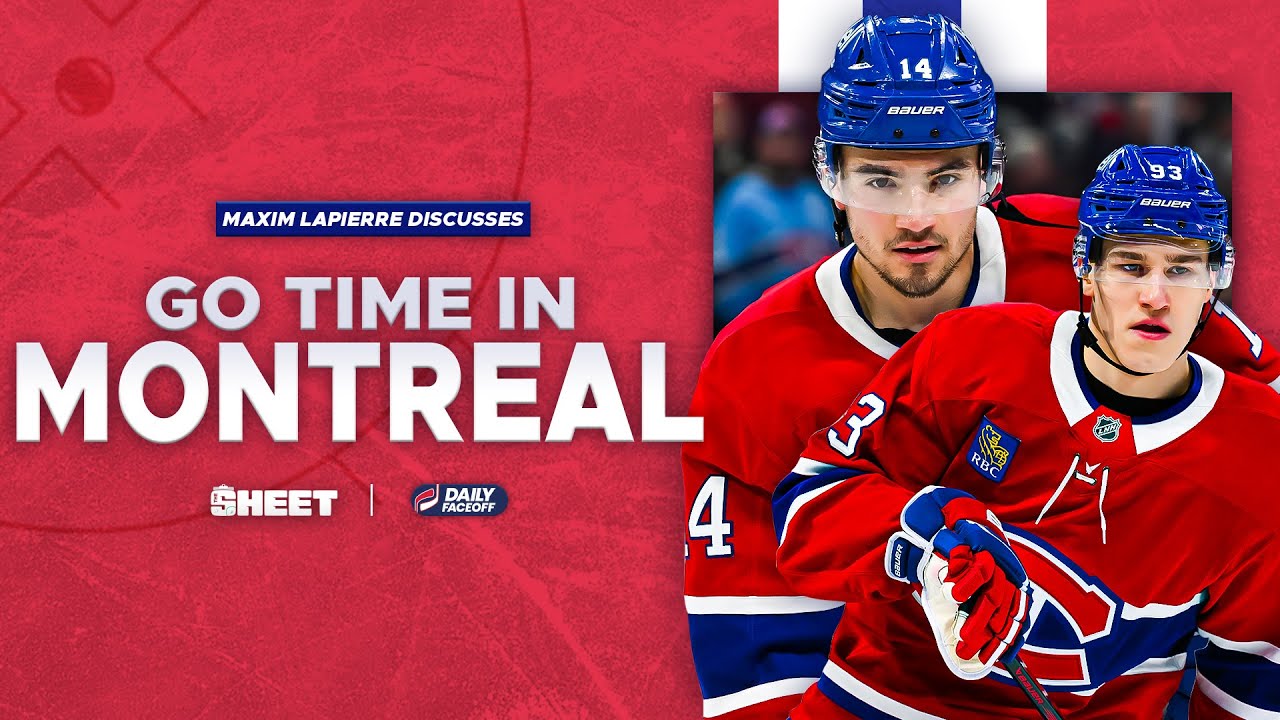 Maxim Lapierre on Canadiens’ Core, Toughness & Rebuild | The Sheet with ...