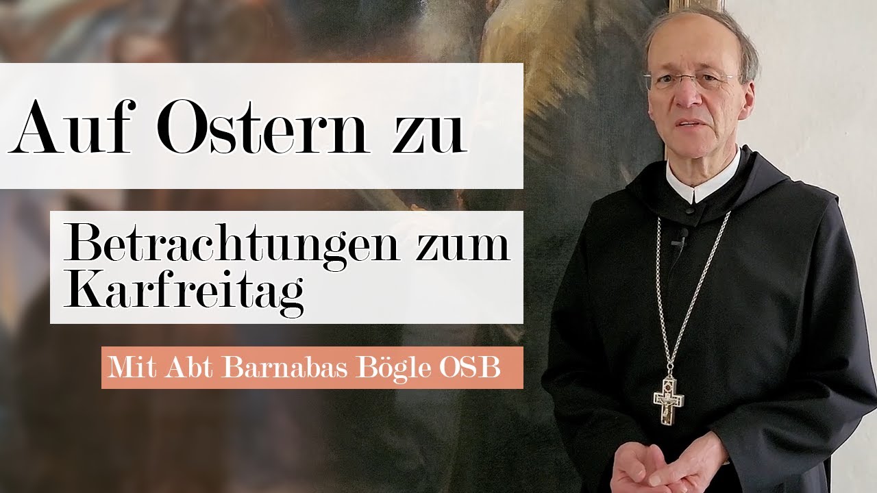 Auf Ostern zu - Betrachtungen zum Karfreitag - YouTube
