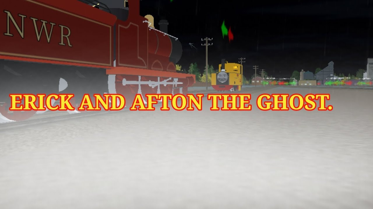 @erickthecfrengine And Afton The Ghost Train Engine - YouTube