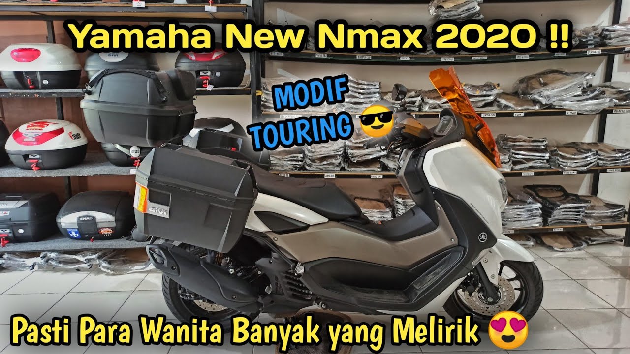 Modifikasi Yamaha New Nmax 2020 pake Full Box Givi | Modif Touring ...