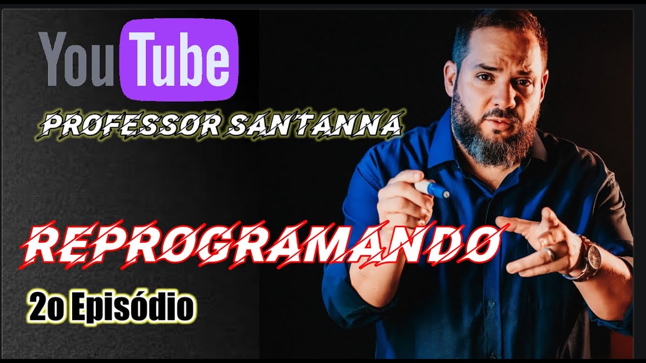 REPROGRAMANDO - EPISÓDIO 02 - YouTube