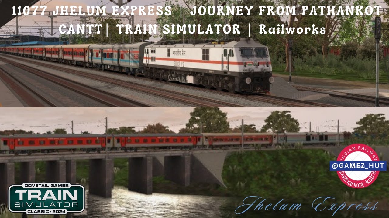 NEW JOURNY FROM PATHANKOT CANTT 11077- JHELUM EXPRESS|RAILWORKS|TRAIN ...