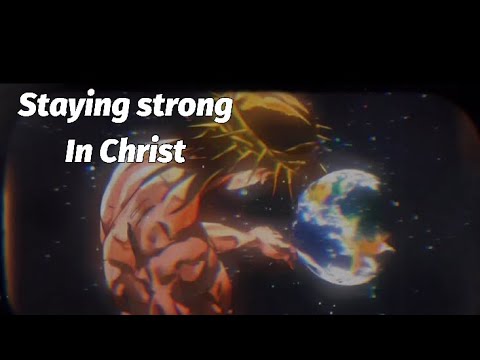 Staying Strong In Christ Reaction - YouTube
