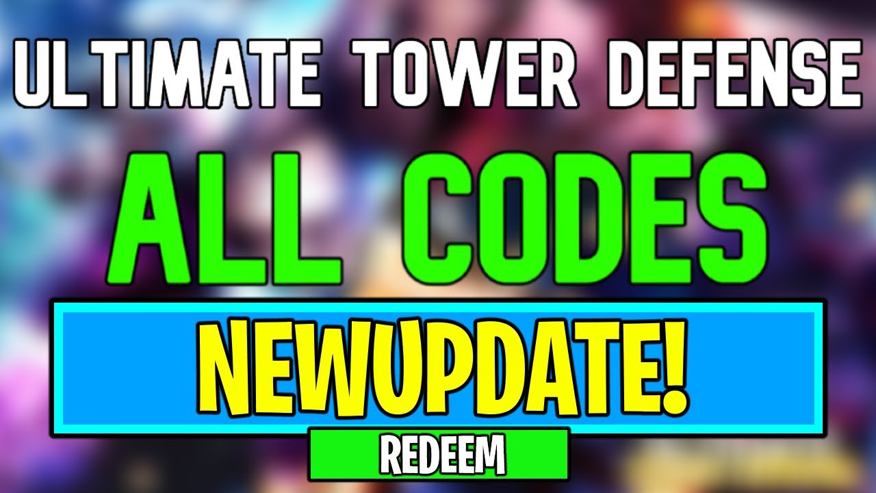 New Ultimate Tower Defense Codes | Roblox Ultimate Tower Defense Codes ...