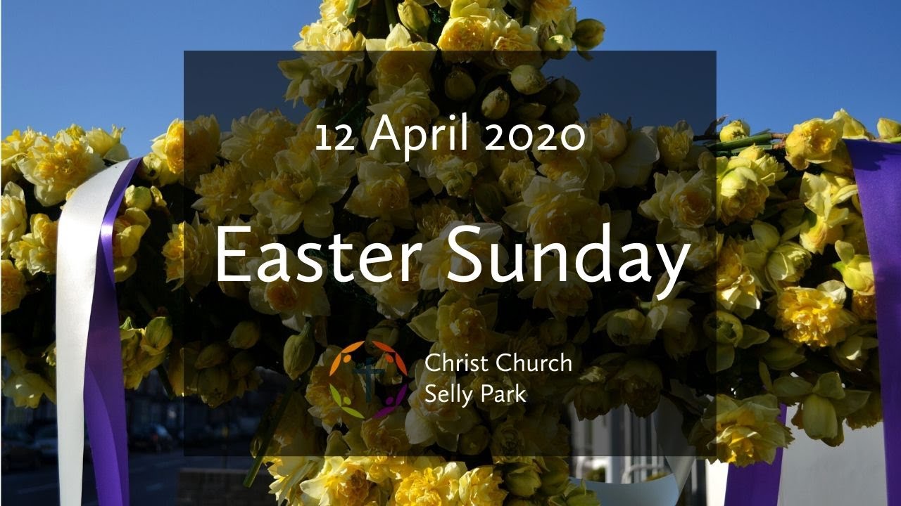 Christ Church Easter Sunday celebration 12 April 2020 - YouTube