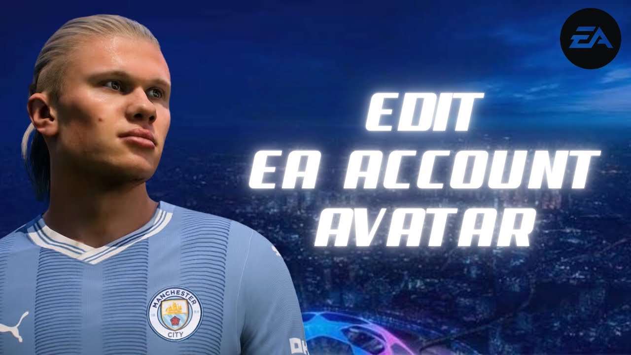 How to Edit Avatar in EA Account 2024? - YouTube