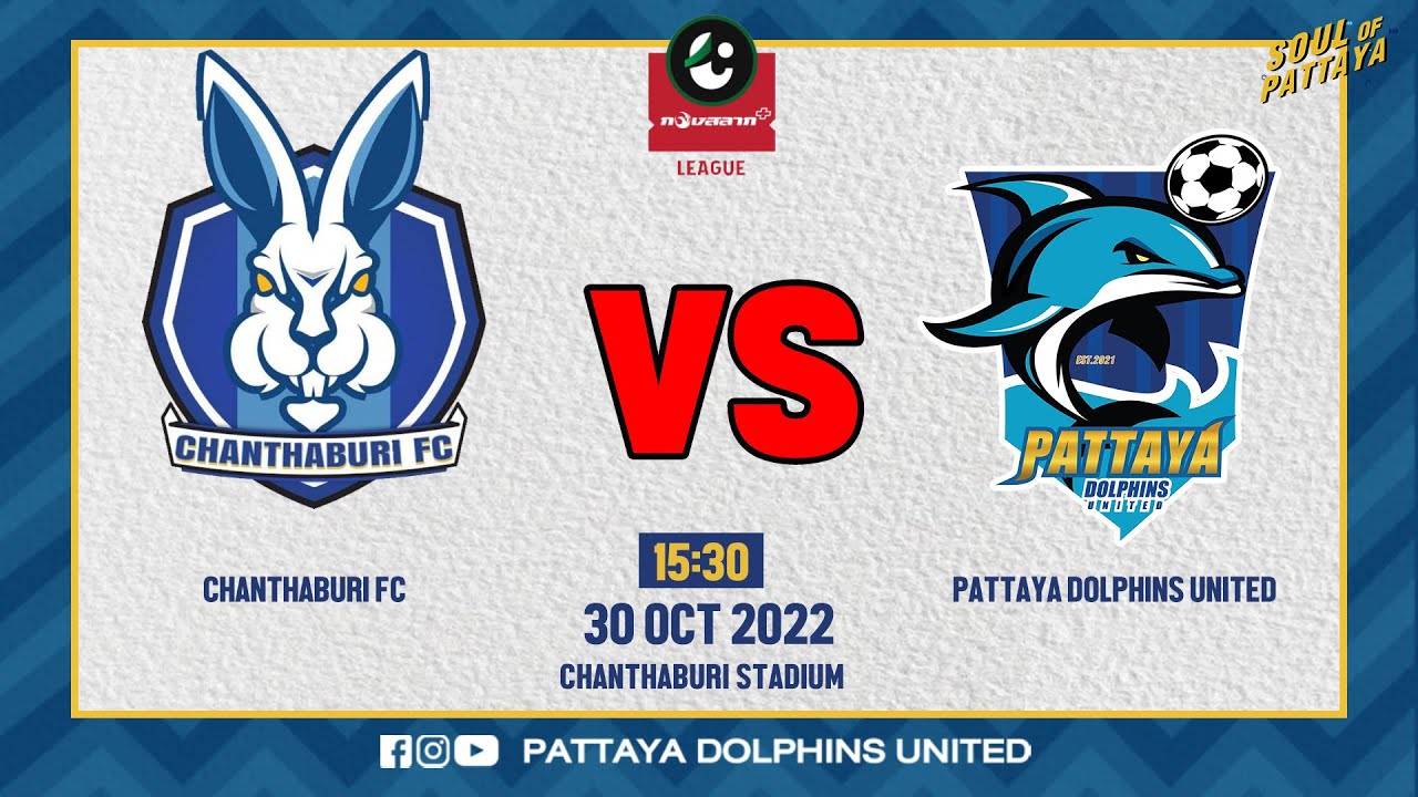 PDUTD Teaser: Chanthaburi FC vs Pattaya Dolphins United - YouTube