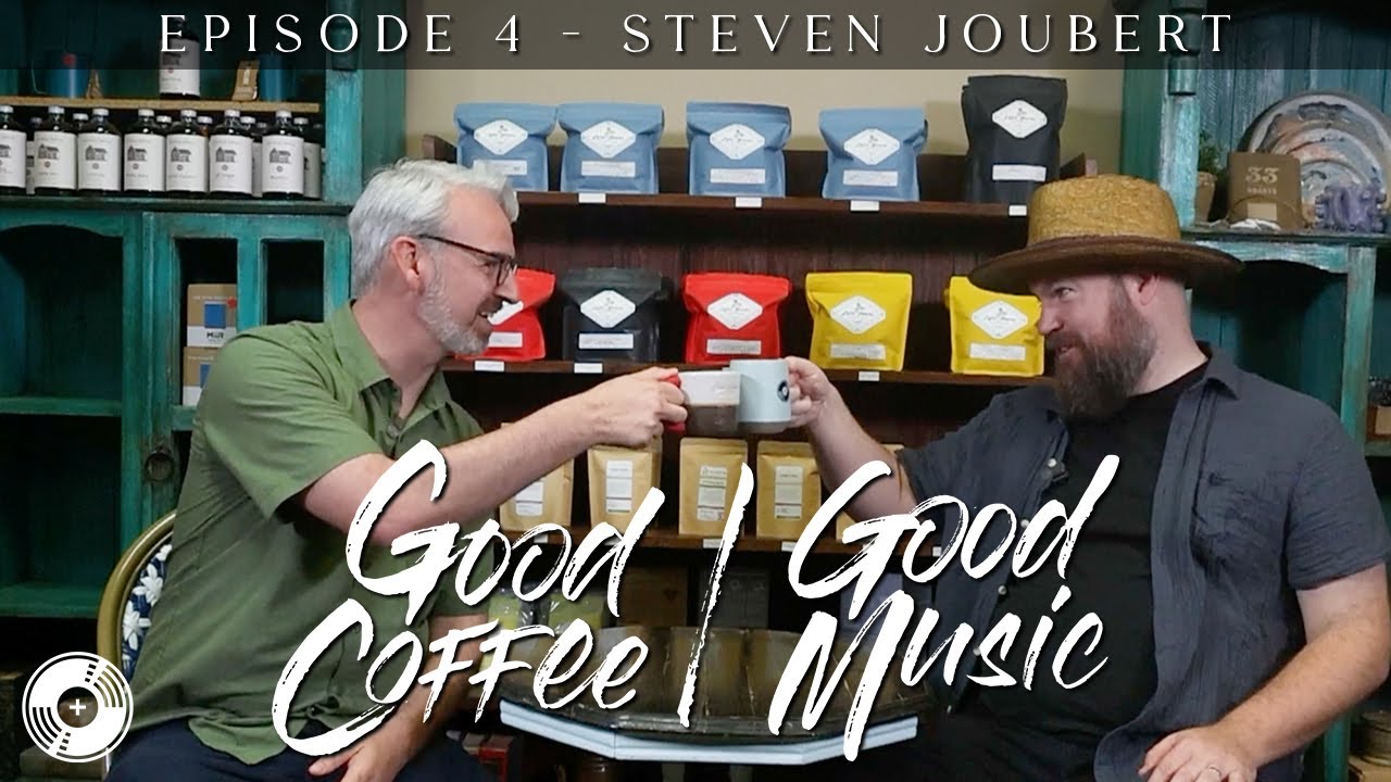 Good Coffee Good Music - Ep. 4 - Steven Joubert - YouTube