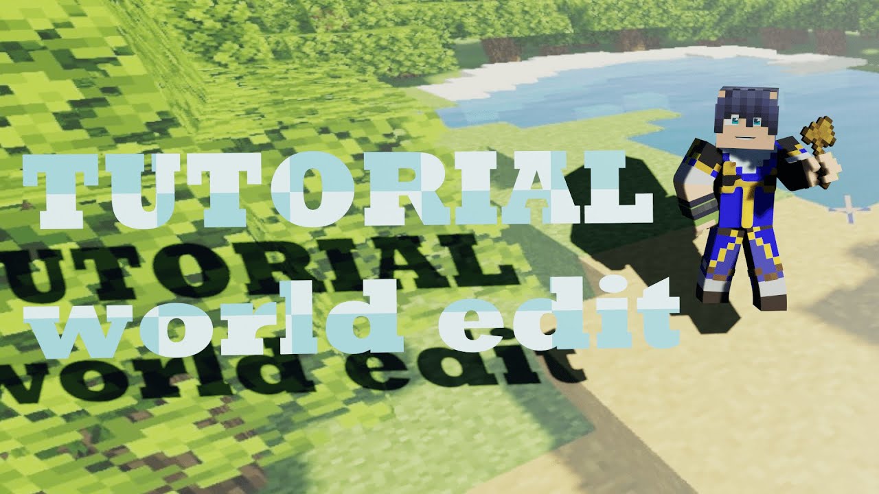 Tutorial World Edit #1 - YouTube