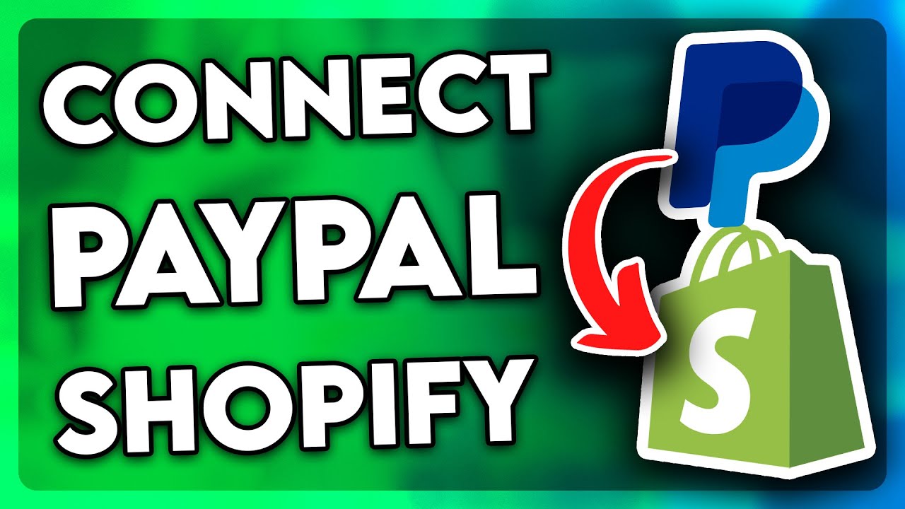 How to Connect PayPal to Shopify (EASY!) - YouTube