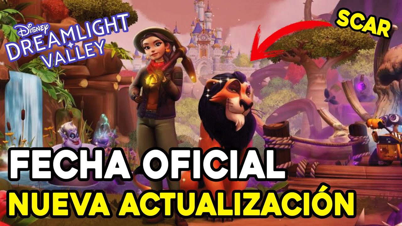 FECHA OFICIAL NUEVA ACTUALIZACIÓN Disney Dreamlight Valley SCAR - YouTube