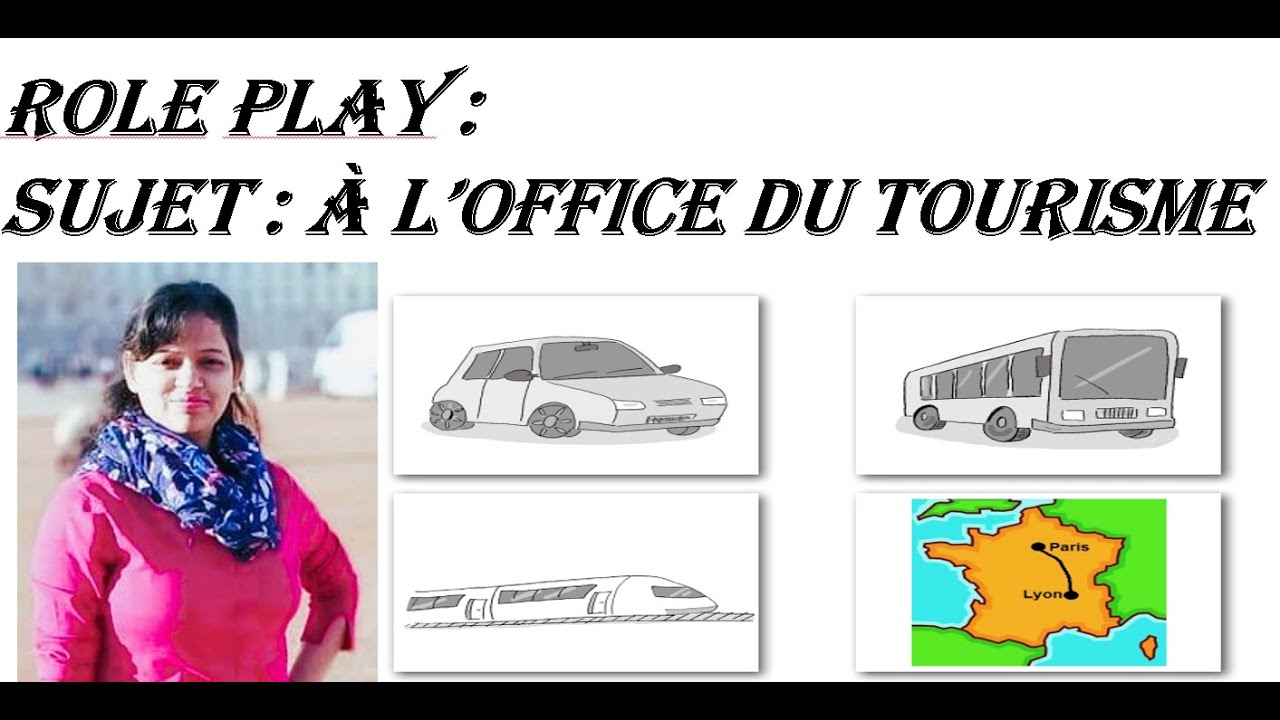 SUJET. À L’OFFICE DU TOURISME : Role play in French at tourism office ...