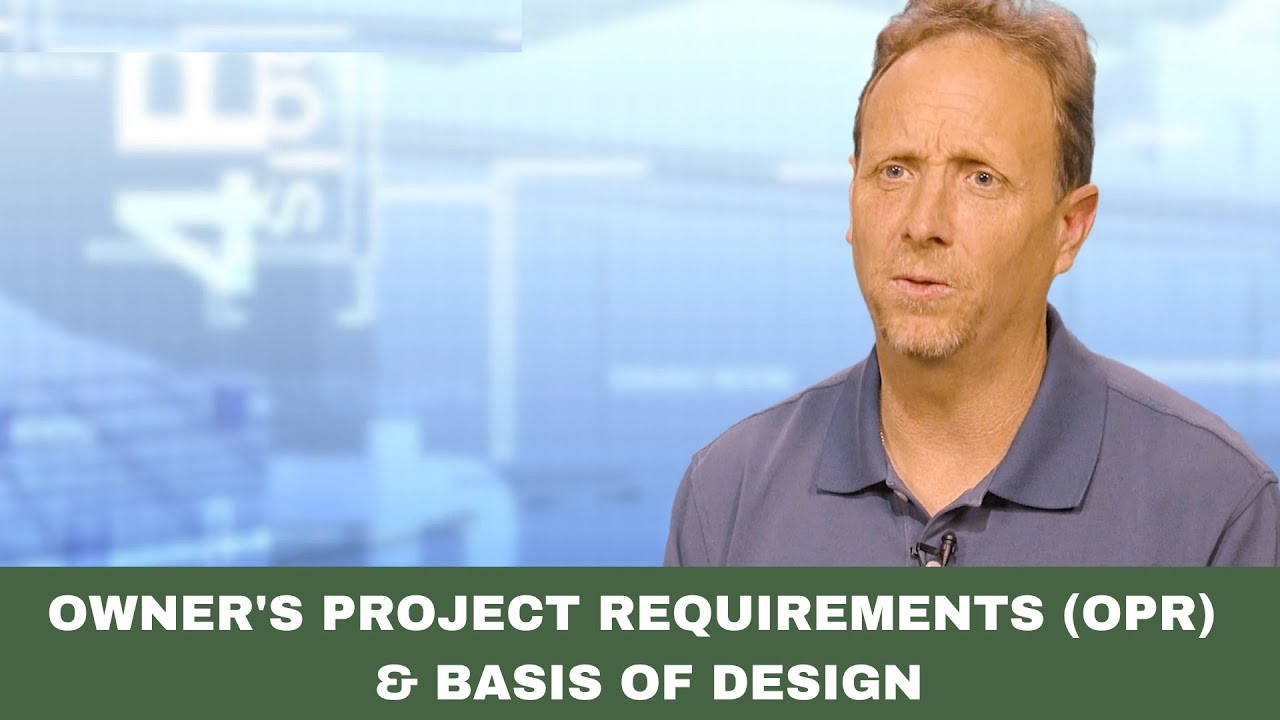 Owner's Project Requirements & Basis of Design - YouTube