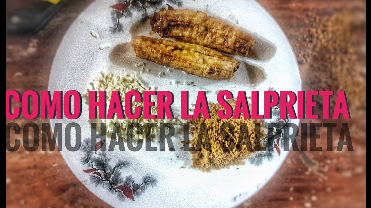 #SALPRIETA | Como se hace la SAL PRIETA MANABA receta Original - YouTube