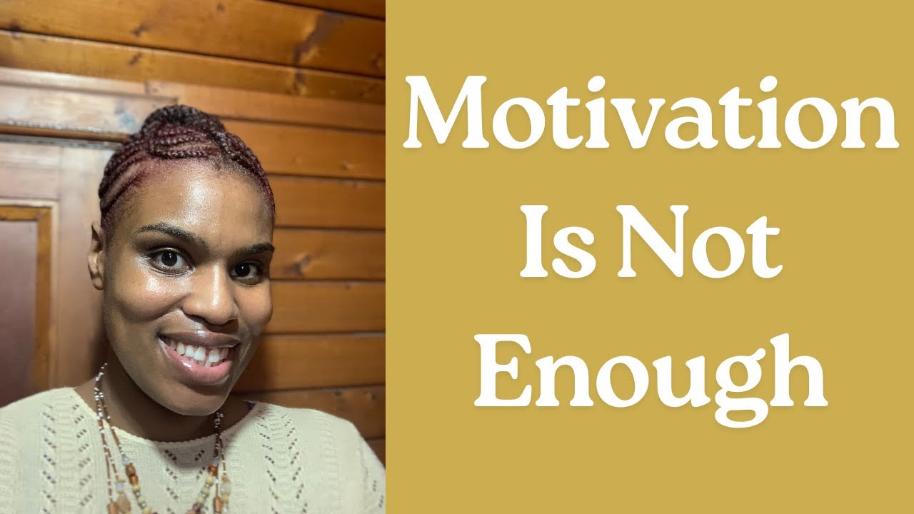 When Motivation Is Not Enough - YouTube