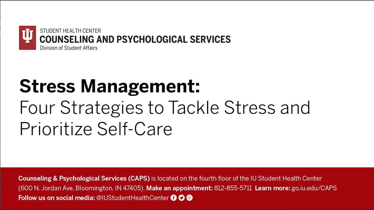 Stress Management: Four Strategies to Tackle Stress and Prioritize Self ...