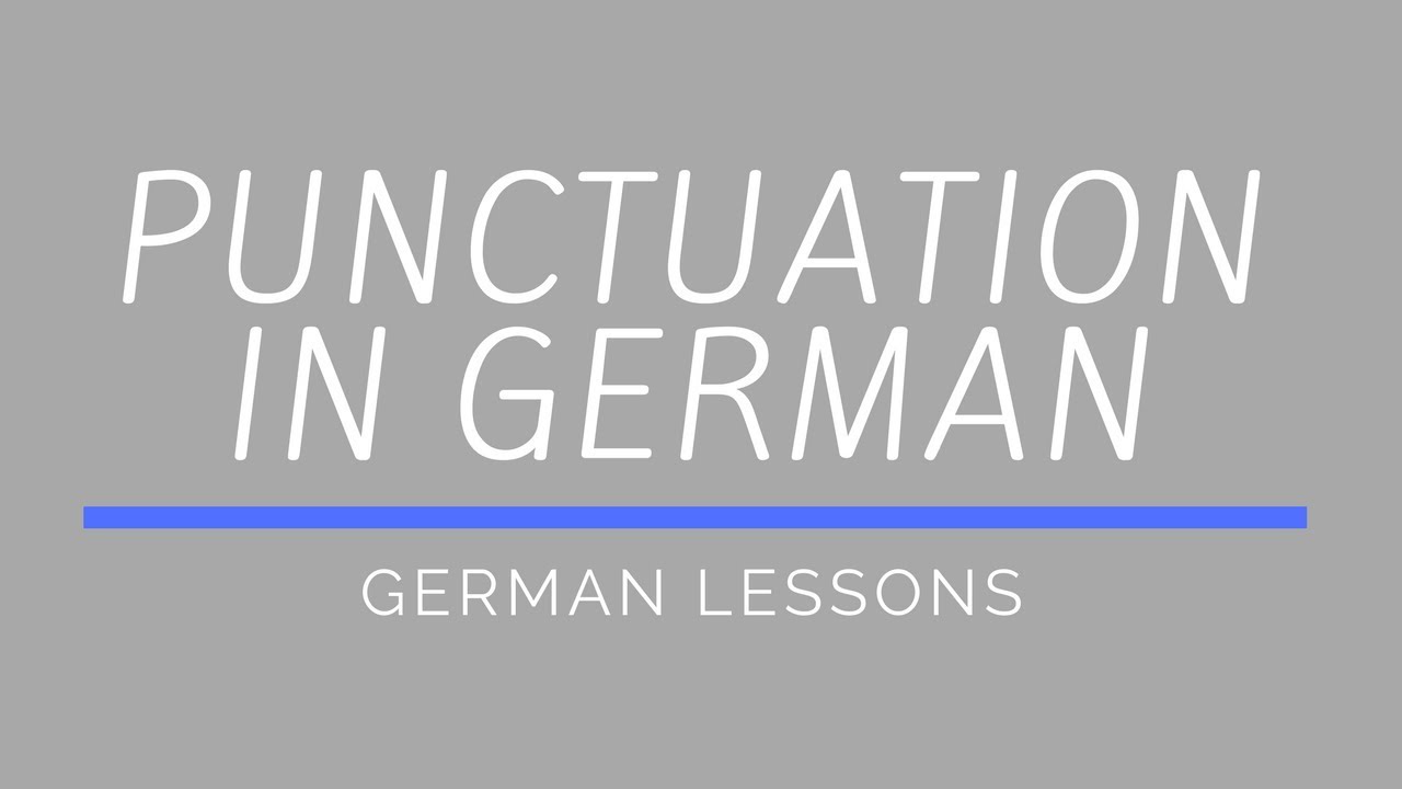 Punctuation in German - YouTube