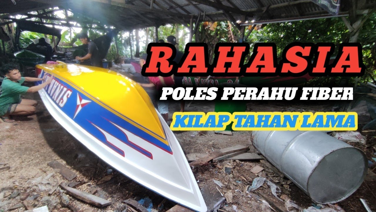 Proses Finishing Part 2 : Rahasia Perahu Fiber Kilap dan Glowing. # ...