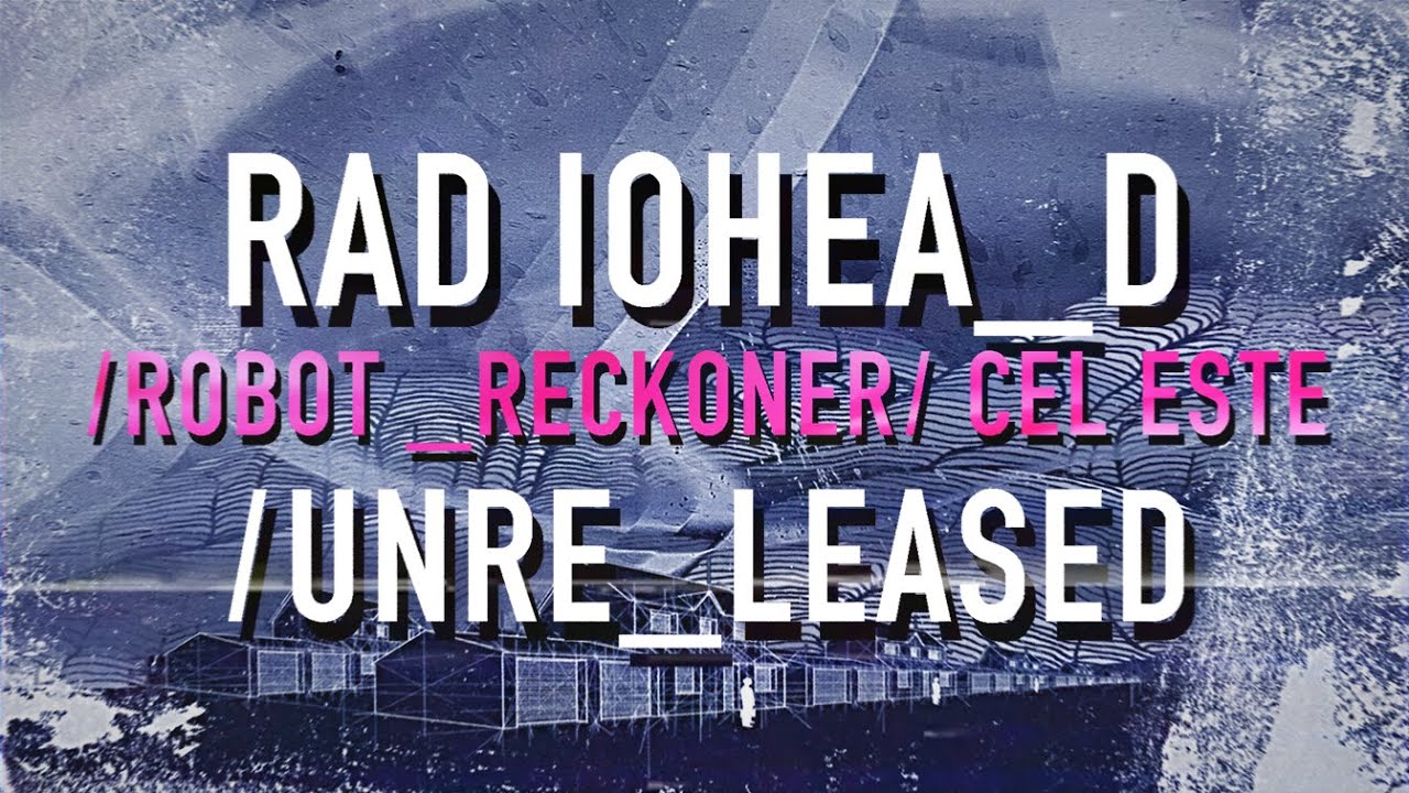 Radiohead - Robot Reckoner Celeste (Unreleased) - YouTube