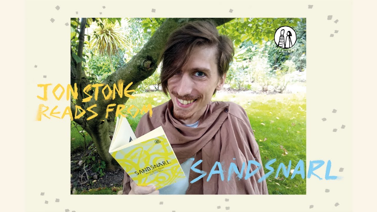 Jon Stone reads from his poetry pamphlet Sandsnarl - YouTube