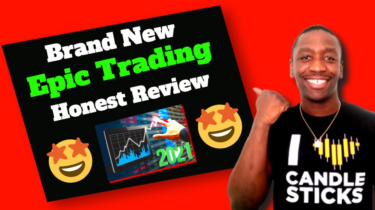 Epic Trading Review 2021 - Mandatory You Watch This BEFORE You Join ...
