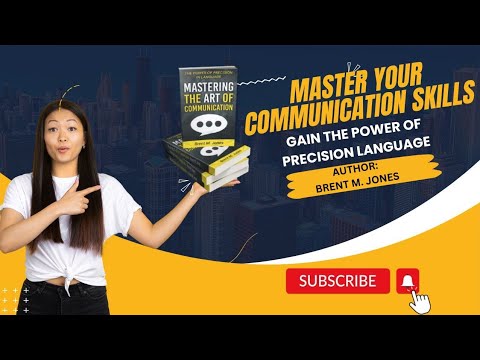 How to Gain the Power of Precision Language in Mastering Communication ...
