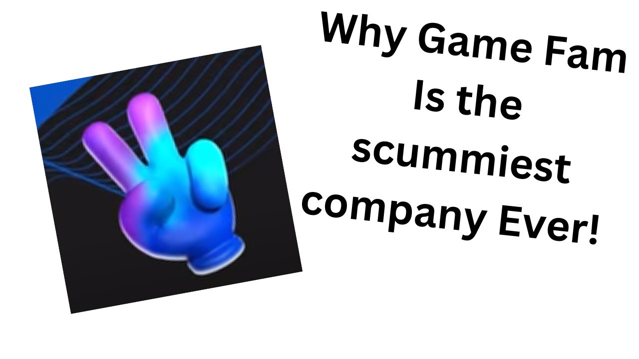 Why Game Fam is the scummiest company - YouTube