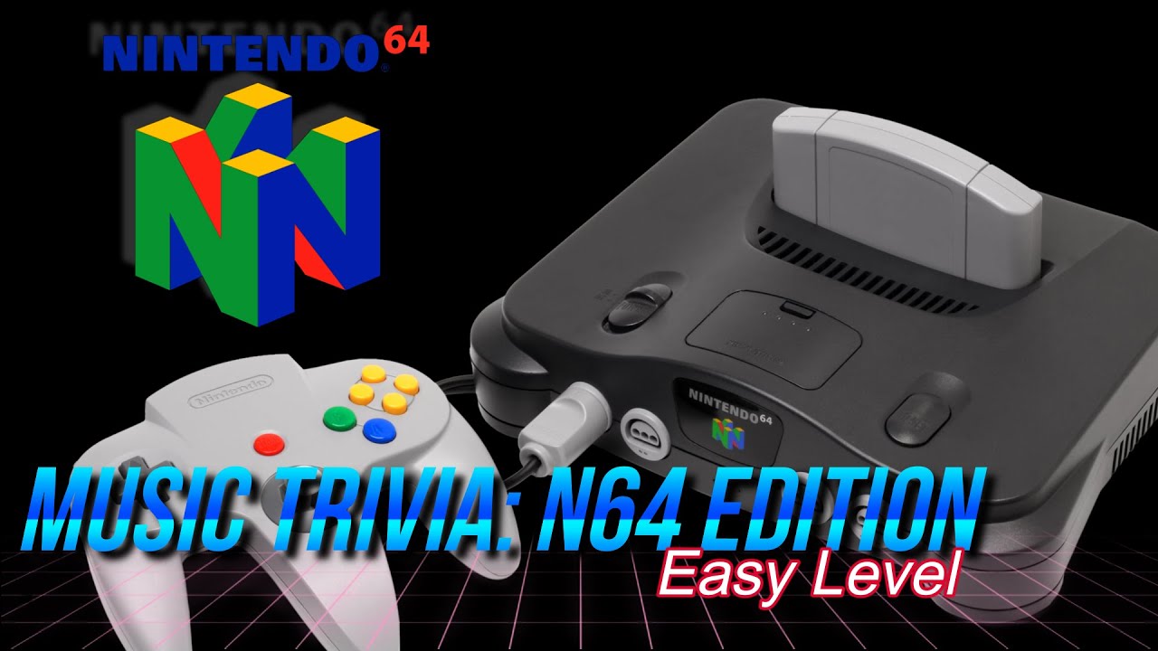 MUSIC TRIVIA: N64 EDITION (Easy Level) - Nintendo 64 - YouTube
