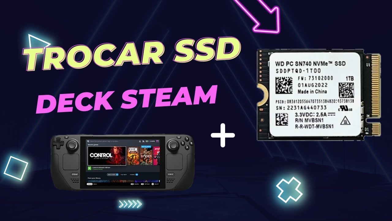 COMO SUBSTITUIR O SSD DO STEAM DECK. Upgrade de memória passo a passo ...