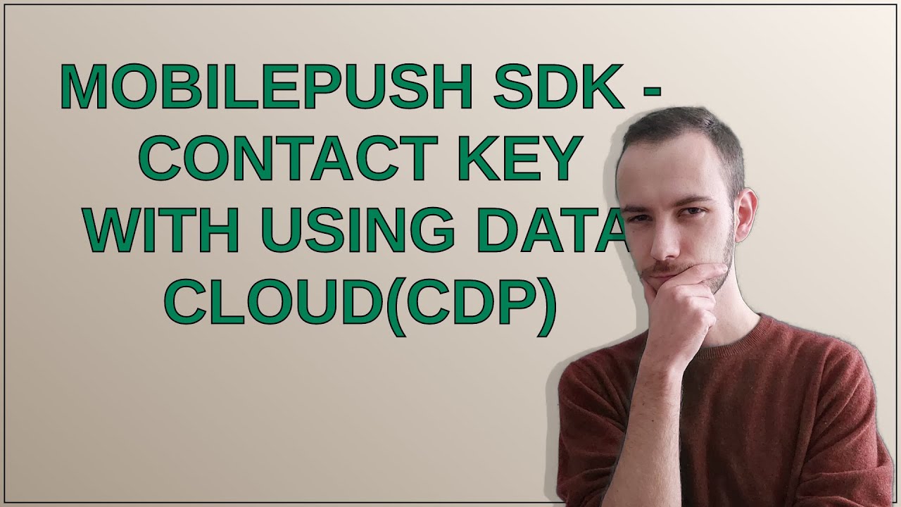MobilePush SDK - Contact Key with using Data Cloud(CDP) - YouTube