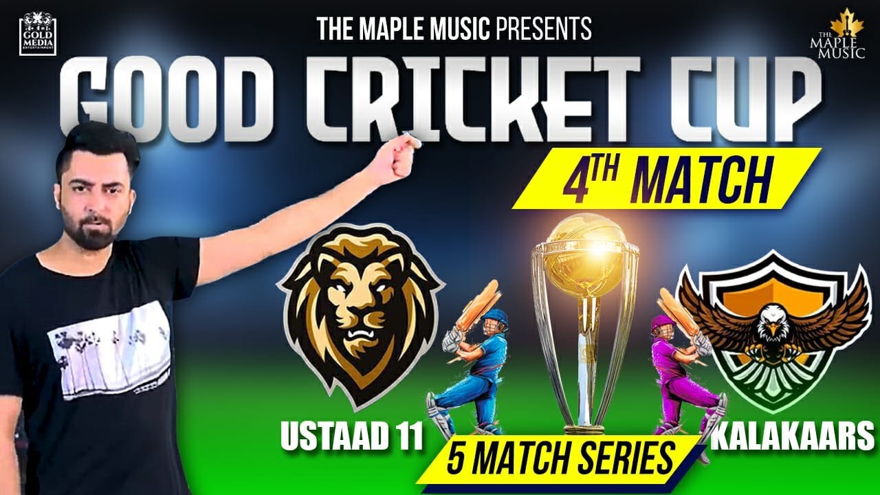 Good Cricket Cup - Ustaad Vs Kalakar | 4th Match | Sharry Maan | Ladi Kangarh | Gold Media - YouTube