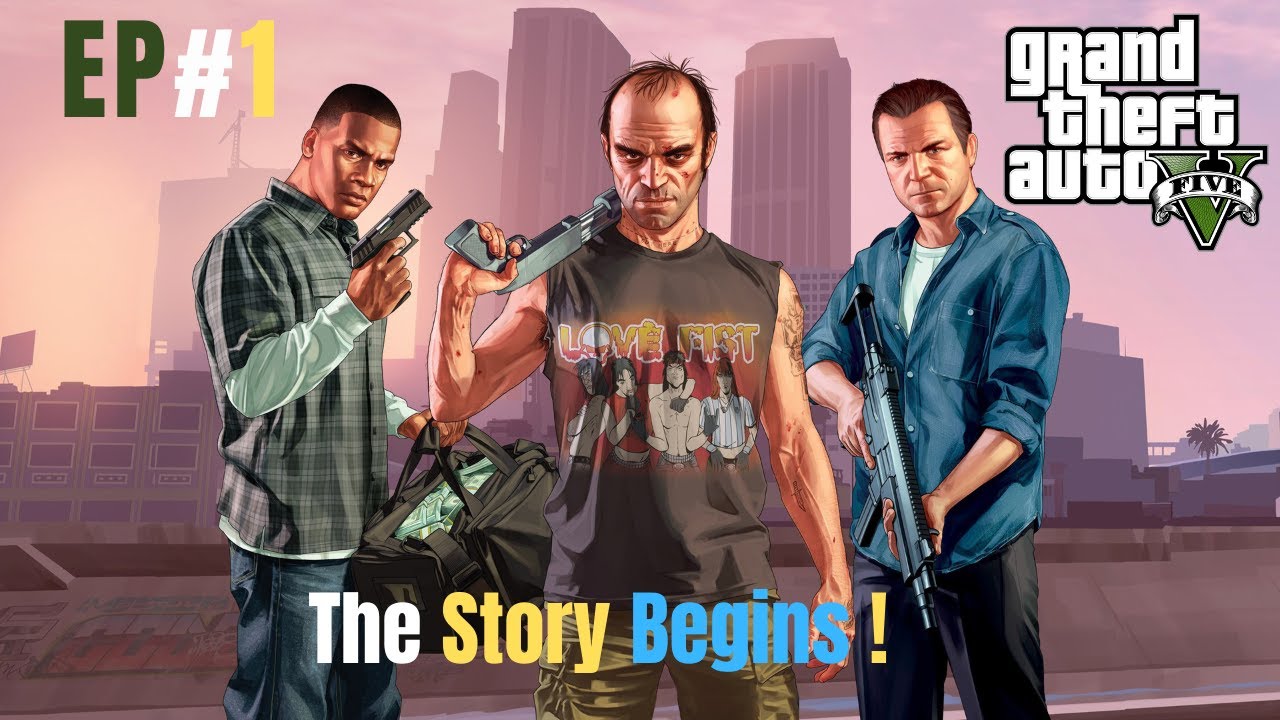 The Story Begins! | GTA 5 First Gameplay Walkthrough (Episode 1) - YouTube