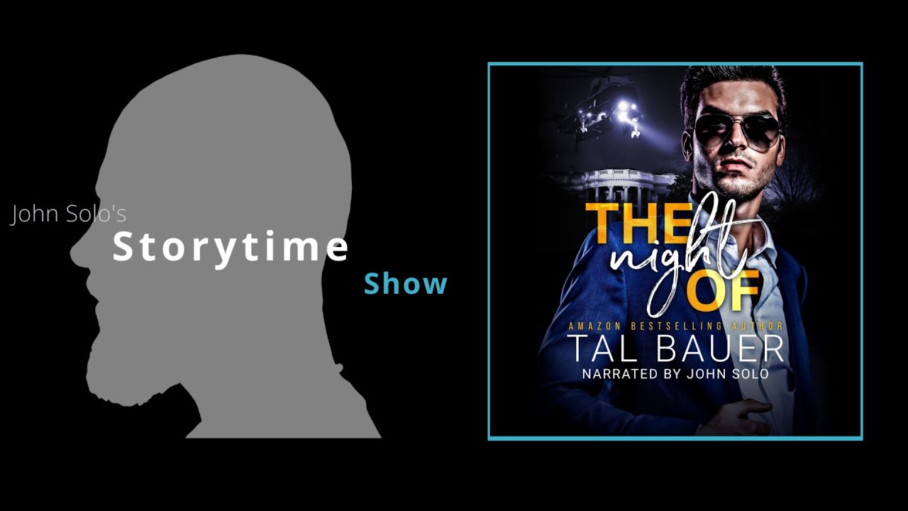 Storytime - "The Night of..." by Tal Bauer - YouTube