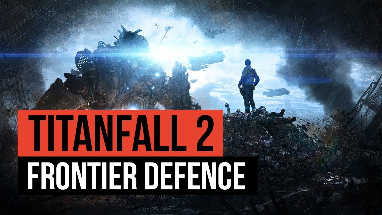 TITANFALL 2 🔴 FRONTIER DEFENCE! - YouTube