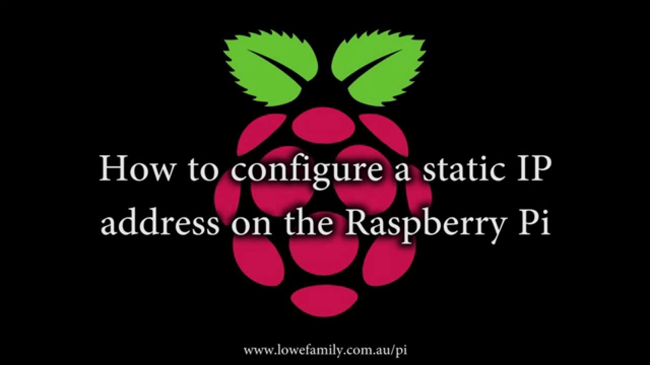 How To Configure A Static Ip Address On Raspberry Pi Youtube