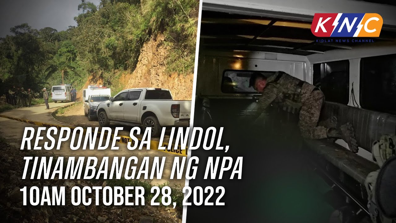 Responde sa Lindol, Tinambangan ng NPA | Kidlat News Update (October 28 ...