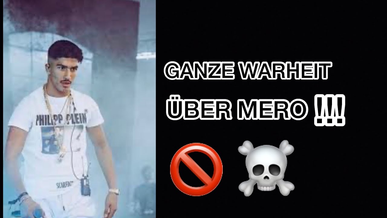 MERO Die Ganze Wahrheit ☠️☠️ - YouTube