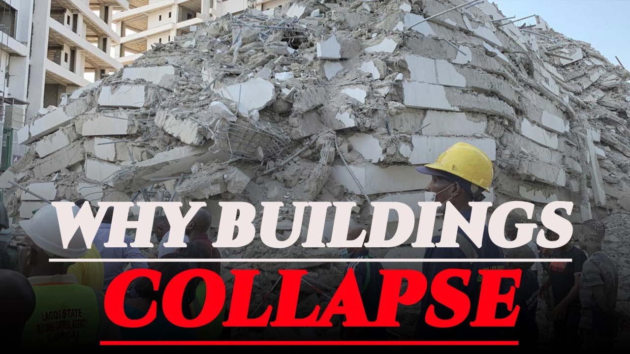 WHY BUILDINGS COLLAPSE - YouTube