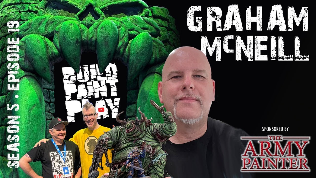 Build Paint Play – S5Ep19 – Graham McNeill - YouTube